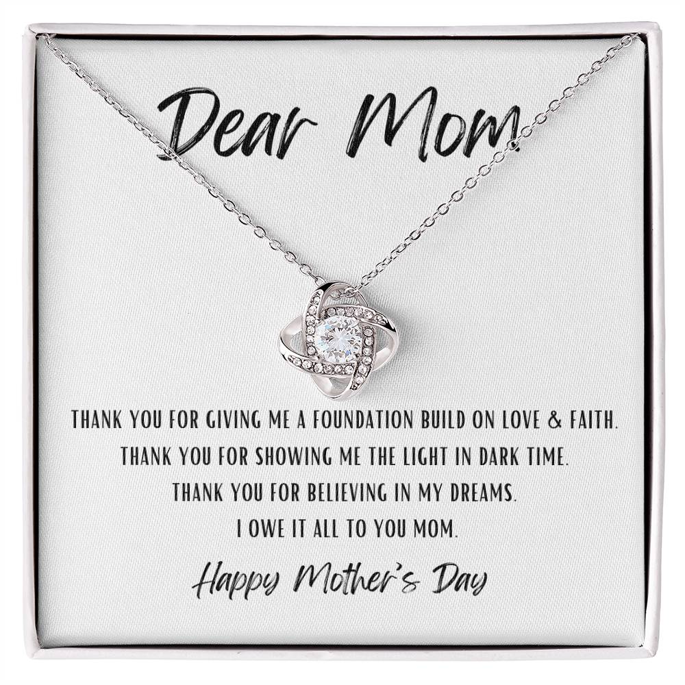 Dear Mom, Thank You For Giving Me a Foundation Build on Love and Faith ...